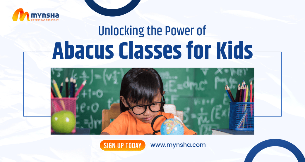 How Abacus Classes Can Shape Your Child’s Future